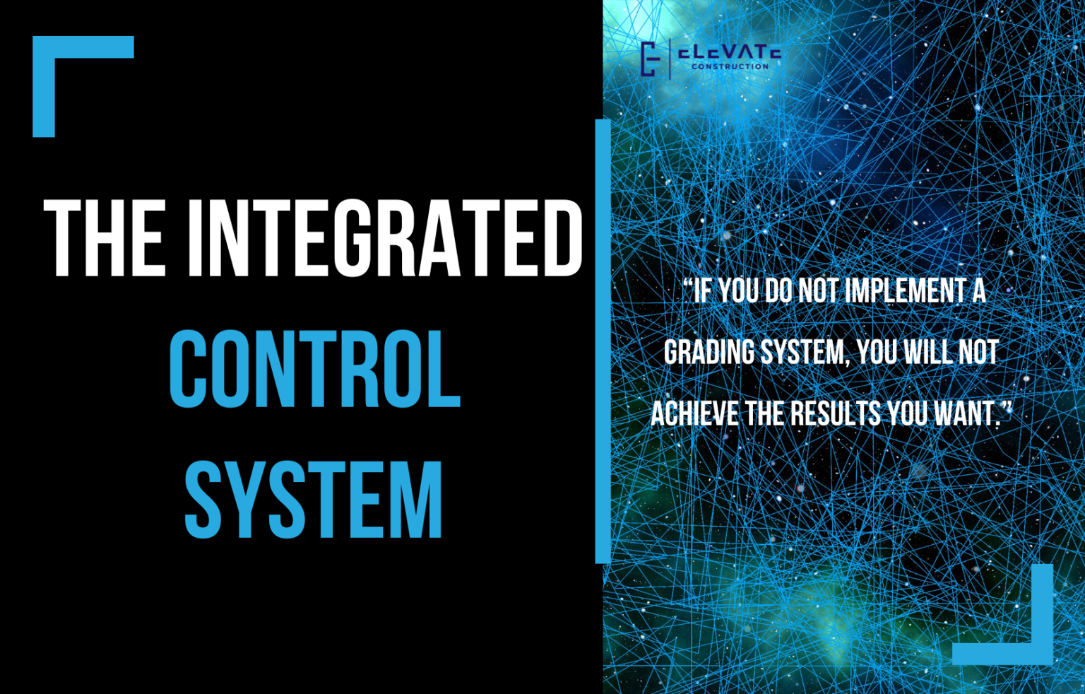 The Integrated Control System - Elevate Constructionist