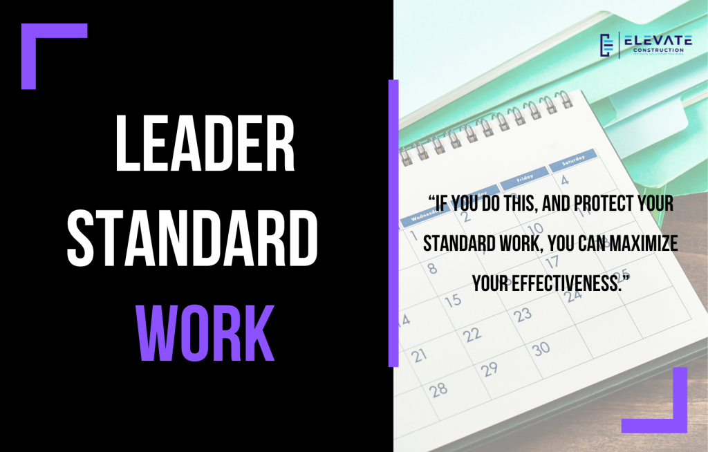 Leader Standard Work - Elevate Constructionist