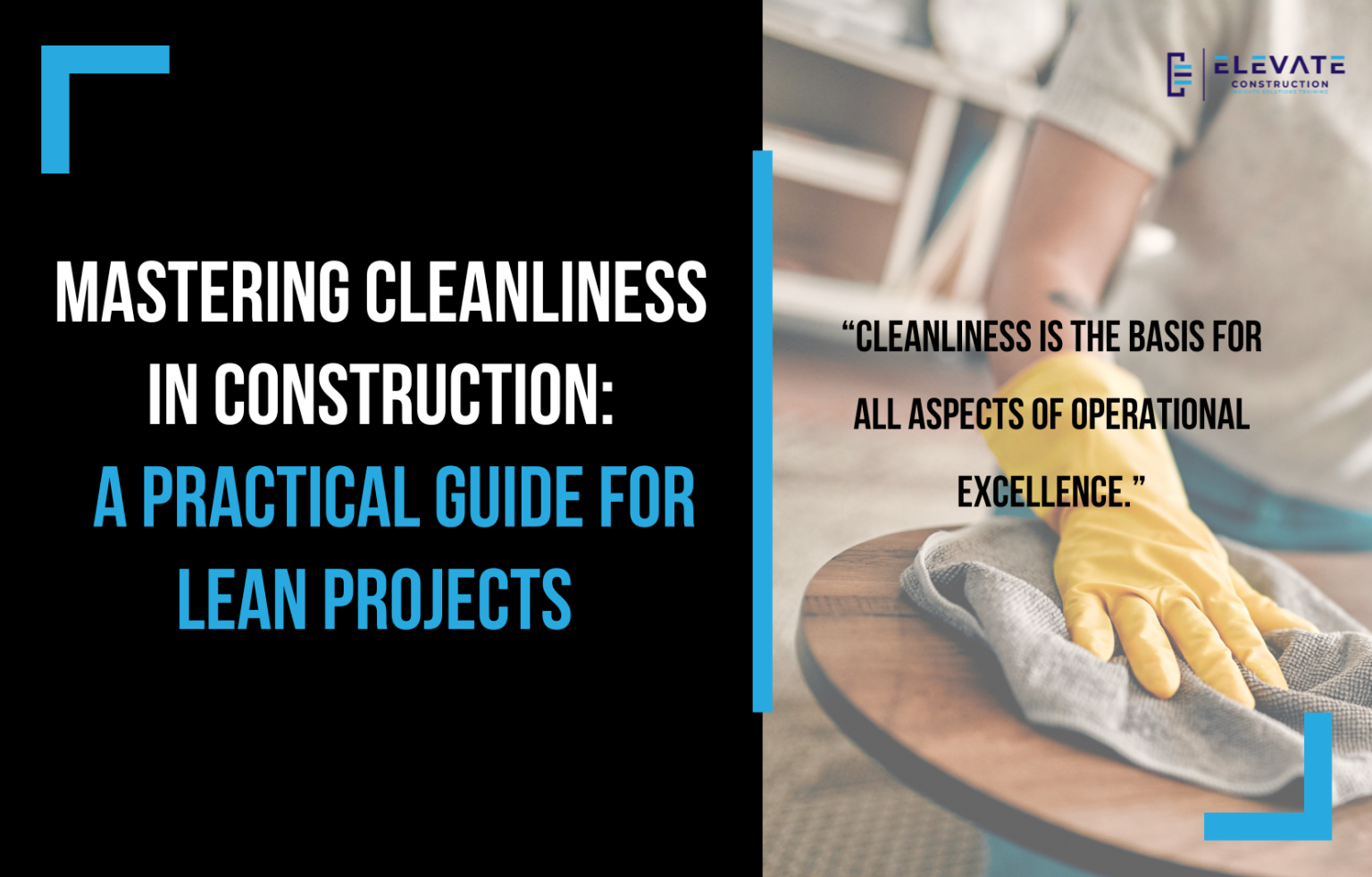 Mastering Cleanliness in Construction: A Practical Guide for Lean ...