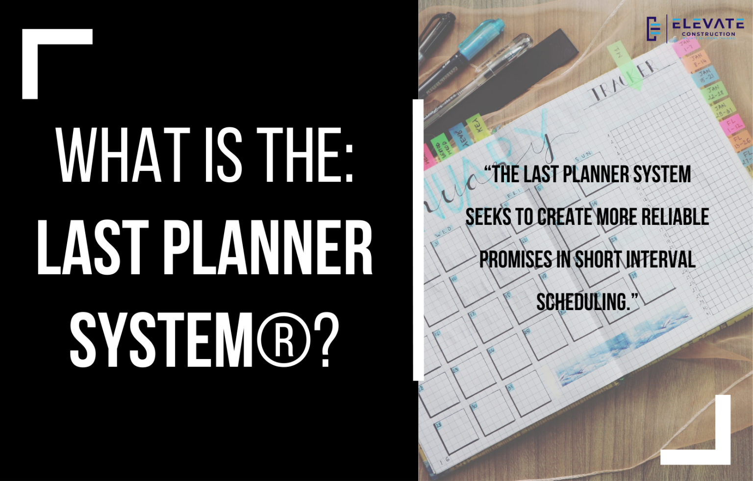 What Is The Last Planner System? - Elevate Constructionist