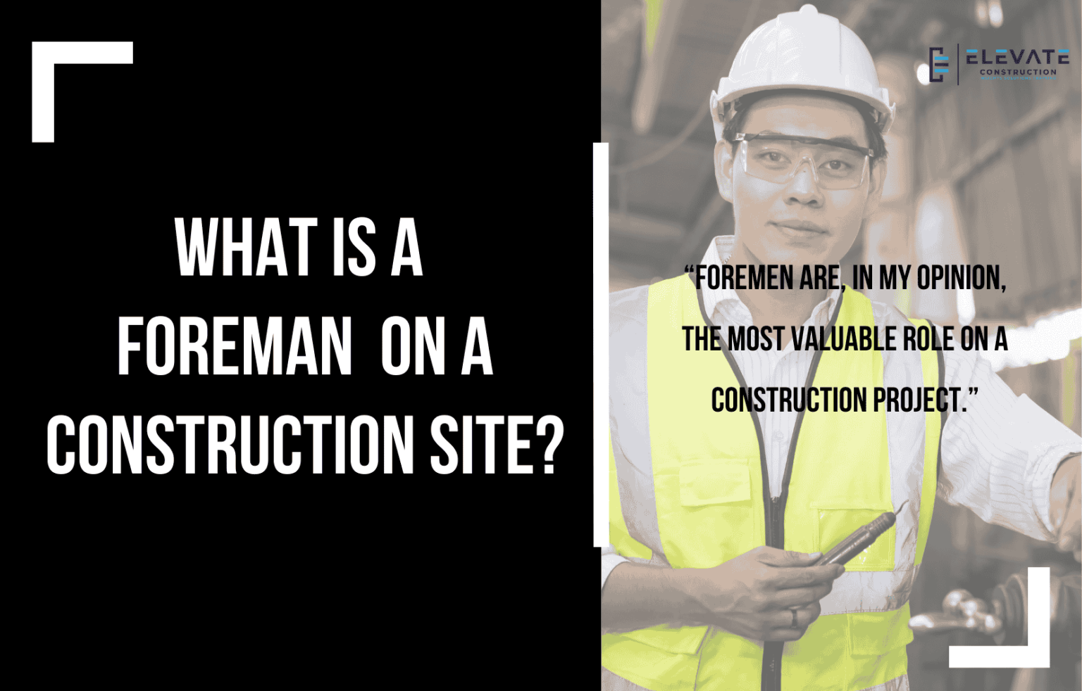 What Is A Foreman On A Construction Site? - Elevate Constructionist