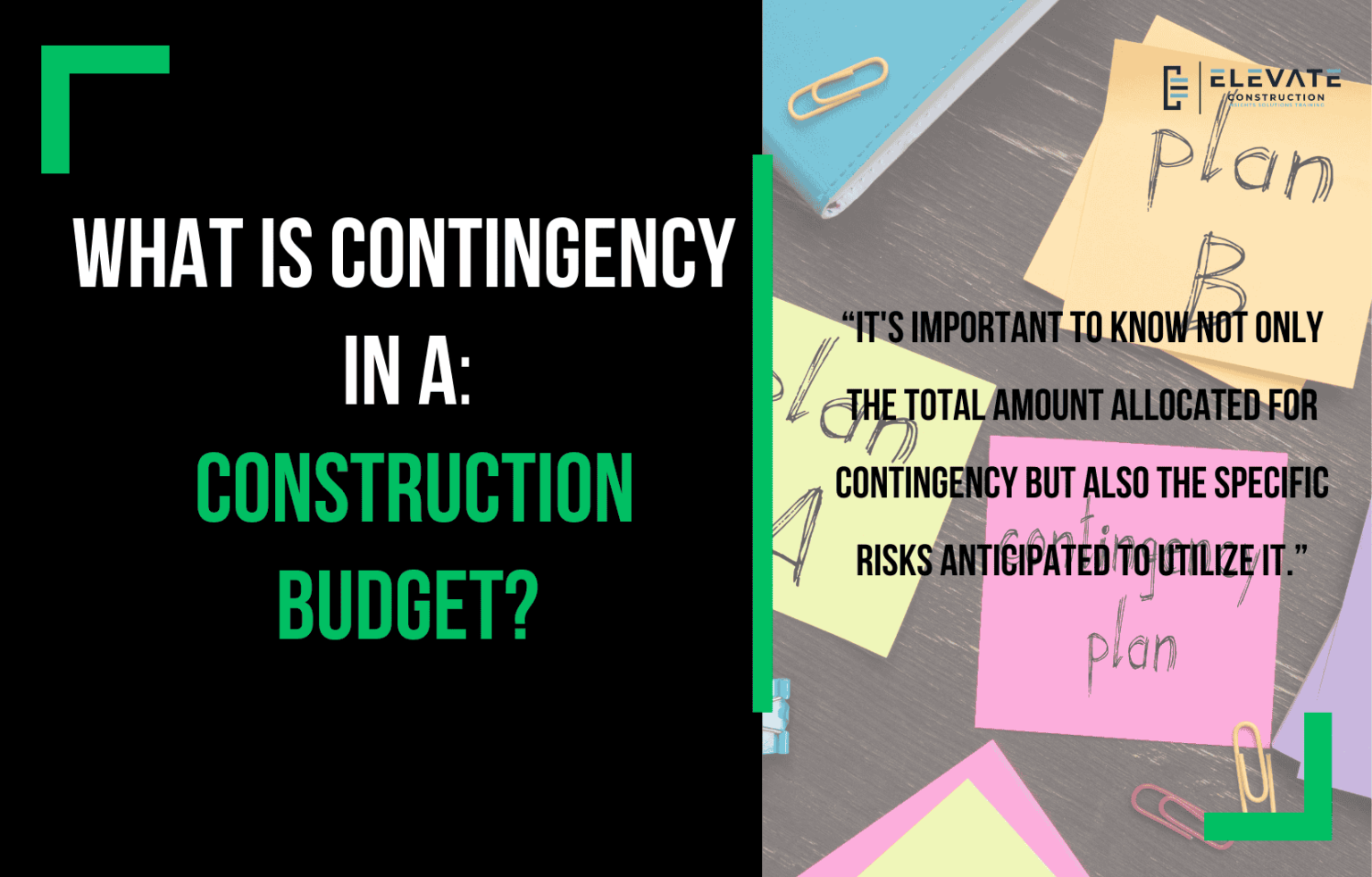 What Is Contingency In A Construction Budget? - Elevate Constructionist