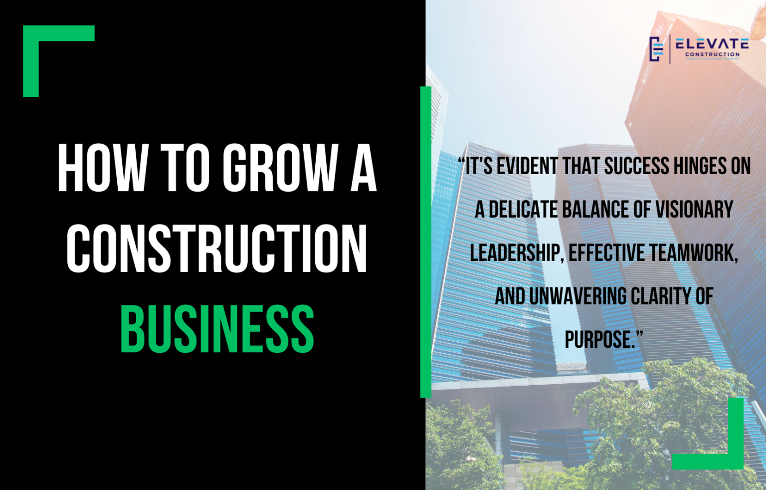 How To Grow A Construction Business - Elevate Constructionist