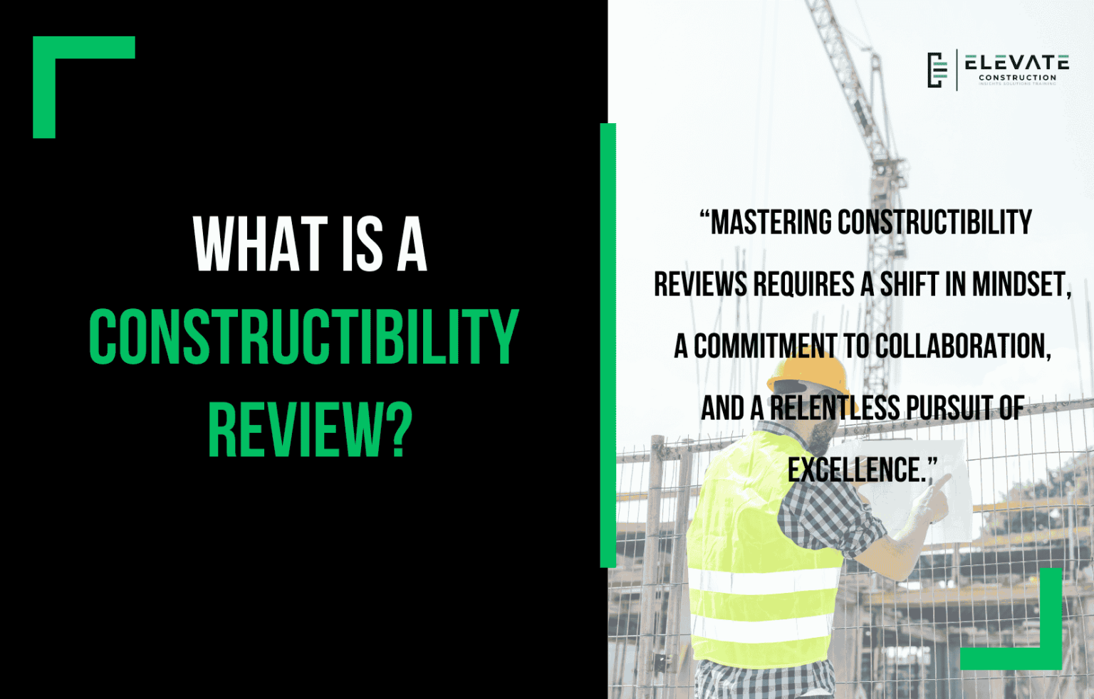 What Is A Constructibility Review? - Elevate Constructionist