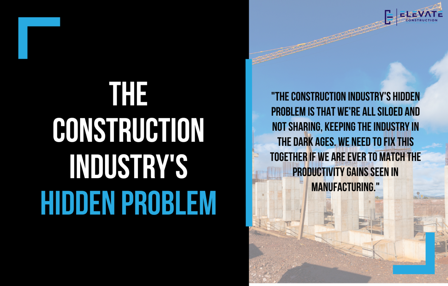 The Construction Industry's Hidden Problem - Elevate Constructionist