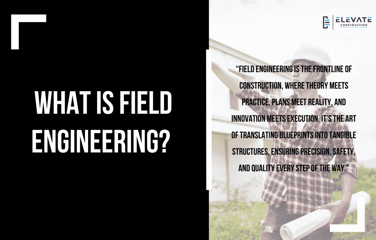 What Is Field Engineering? - Elevate Constructionist
