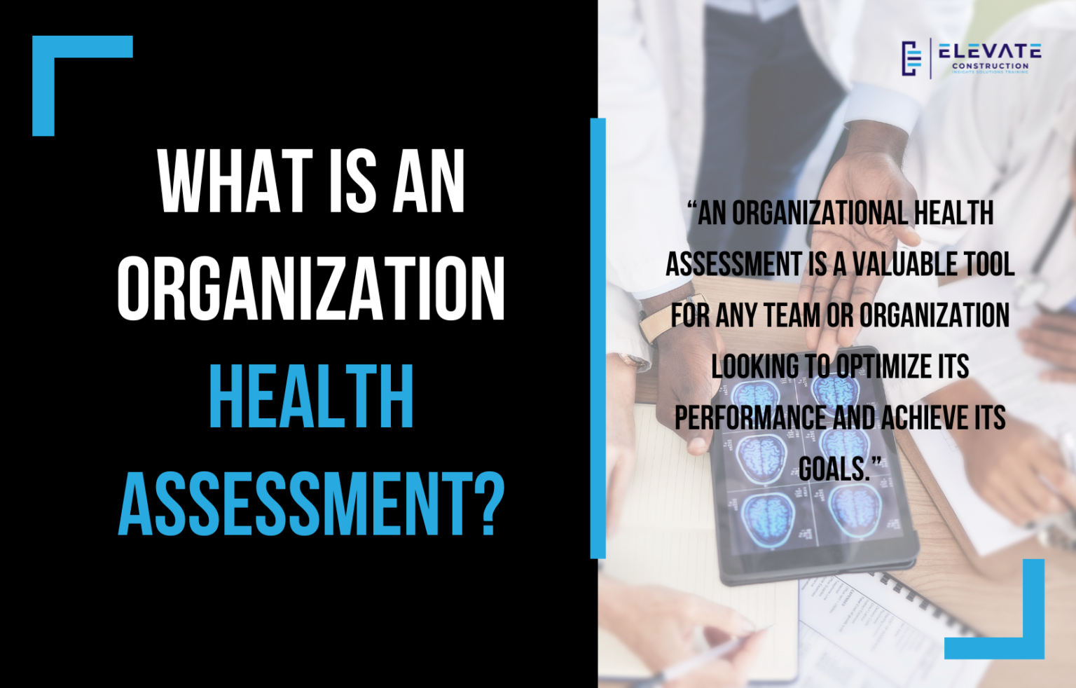 What Is An Organizational Health Assessment? - Elevate Constructionist