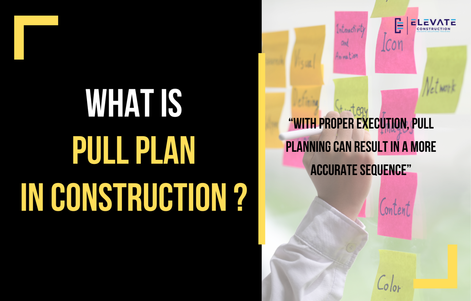 What Is Pull Planning In Construction? - Elevate Constructionist