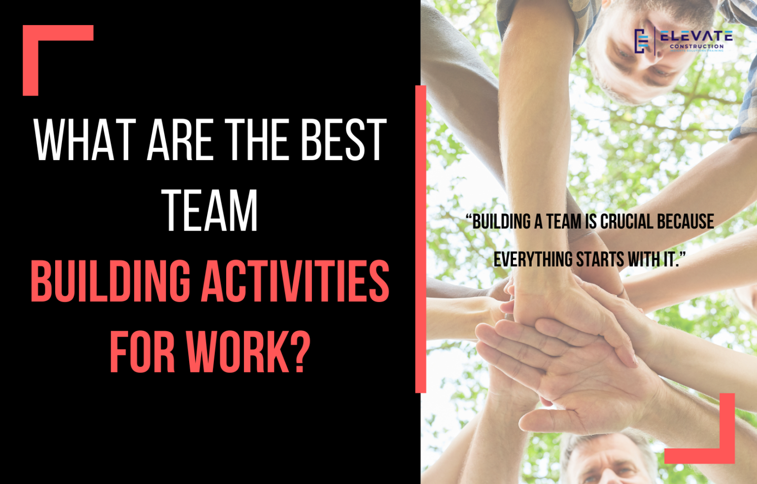 What Are The Best Team Building Activities For Work? - Elevate ...
