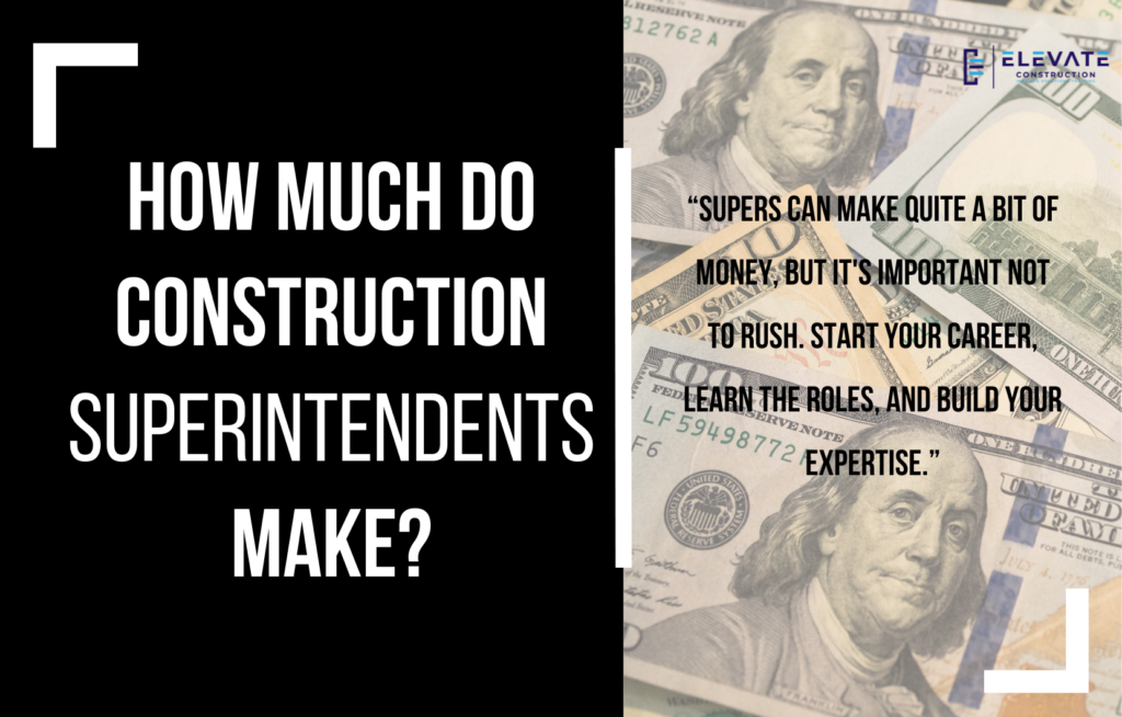 How Much Do Construction Superintendents Make Elevate Constructionist