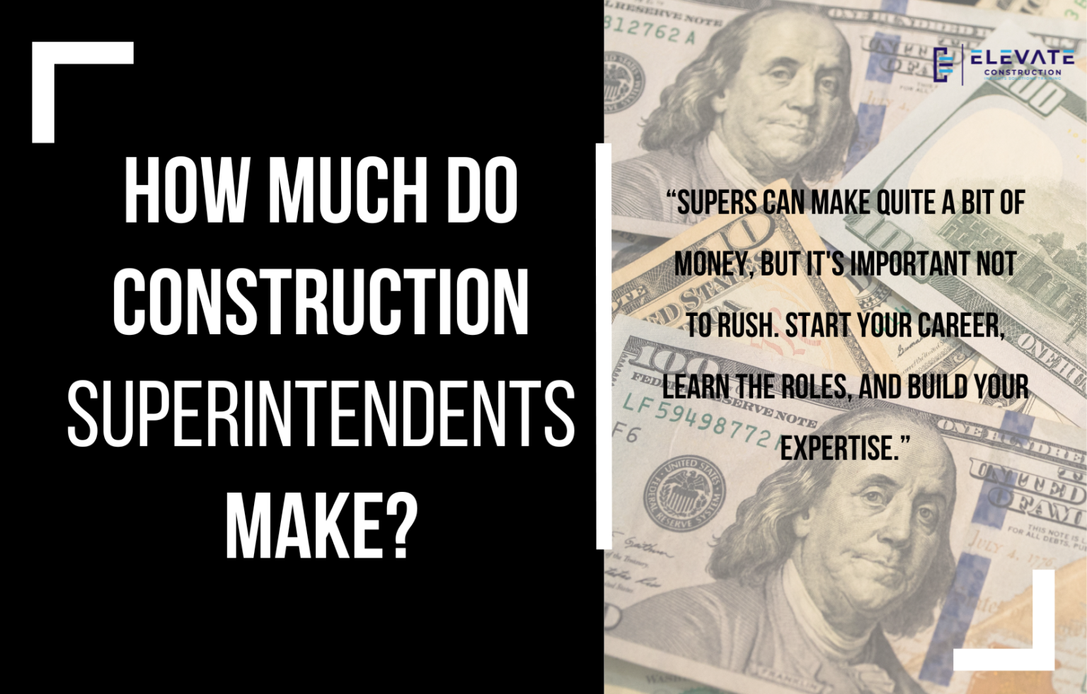 How Much Do Construction Superintendents Make? - Elevate Constructionist