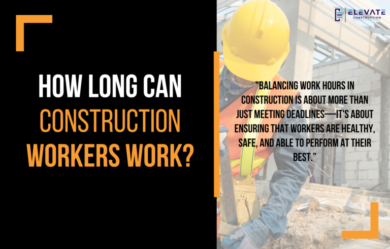 Understanding Work Hours for Construction Workers: Striking the Right ...