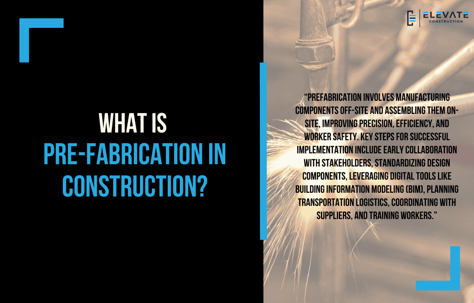 What Is Pre-fabrication In Construction? - Elevate Constructionist