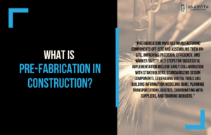 What Is Pre-fabrication In Construction? - Elevate Constructionist