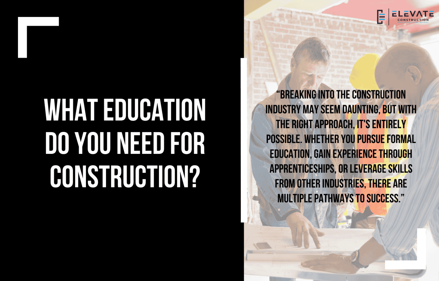 What Education Do You Need For Construction? - Elevate Constructionist