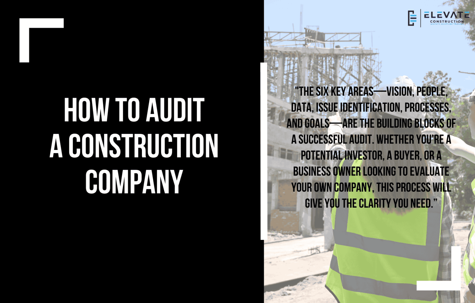 How to Audit a Construction Company - Elevate Constructionist