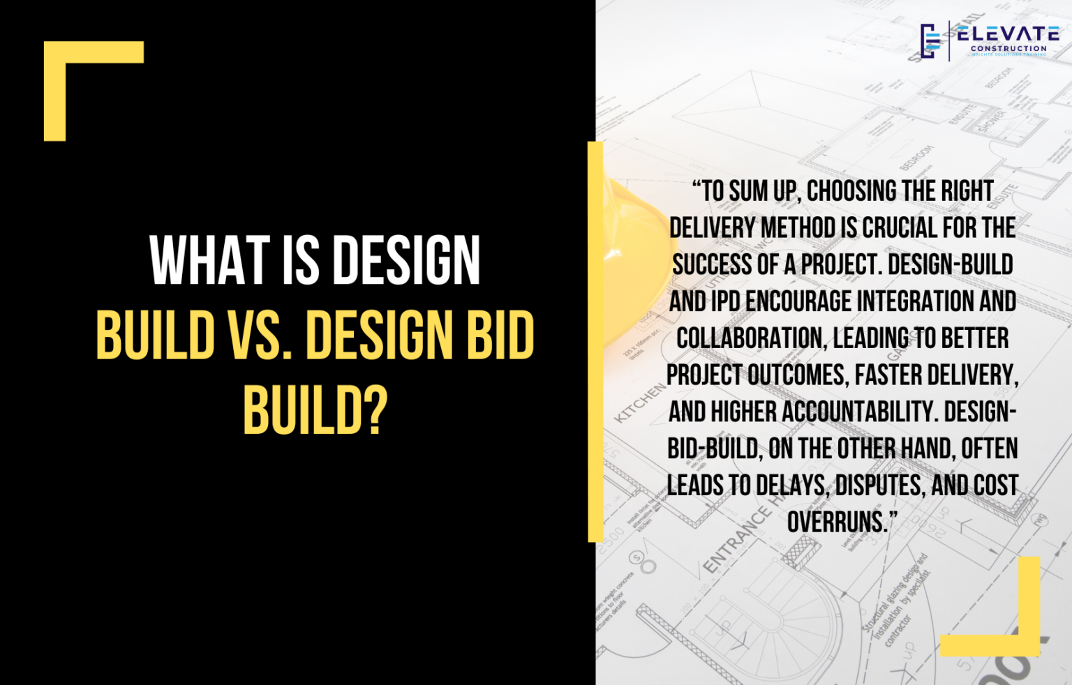 What Is Design Build vs. Design Bid Build? - Elevate Constructionist