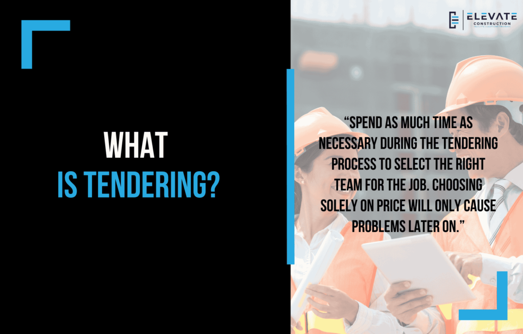 What Is Tendering? - Elevate Constructionist