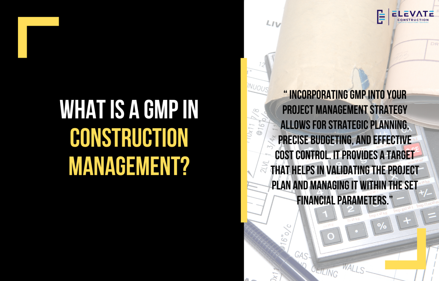 What Is A GMP In Construction Management? - Elevate Constructionist