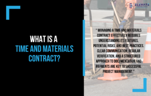 What Is A Time And Materials Contract? - Elevate Constructionist
