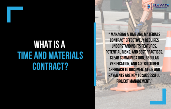 What Is A Time And Materials Contract? - Elevate Constructionist