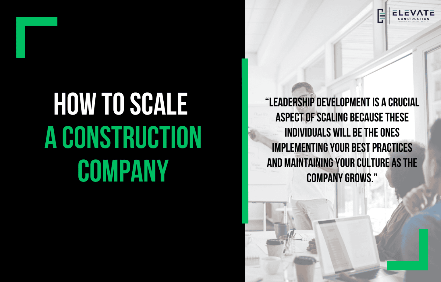 How To Scale A Construction Company - Elevate Constructionist