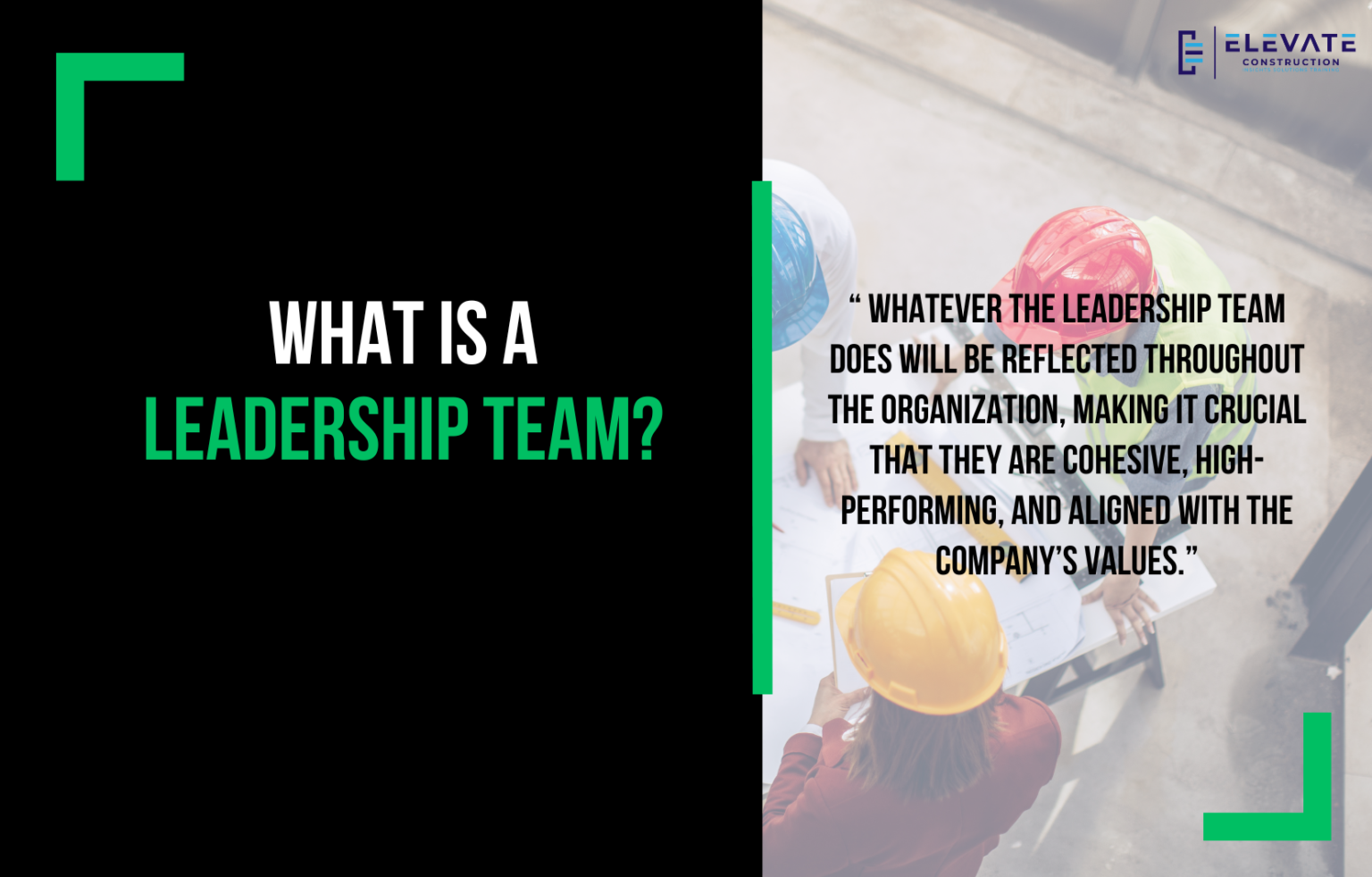 What Is A Leadership Team? - Elevate Constructionist