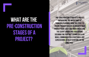 What Are The Pre-Construction Stages of A Project? - Elevate ...