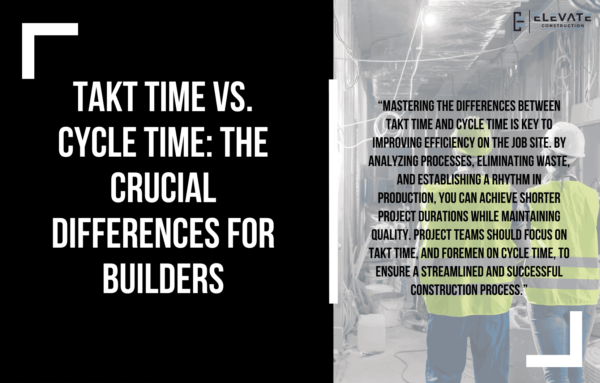Takt Time vs. Cycle Time: The Crucial Differences for Builders ...