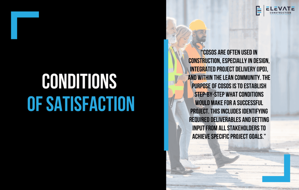 Conditions Of Satisfaction - Elevate Constructionist