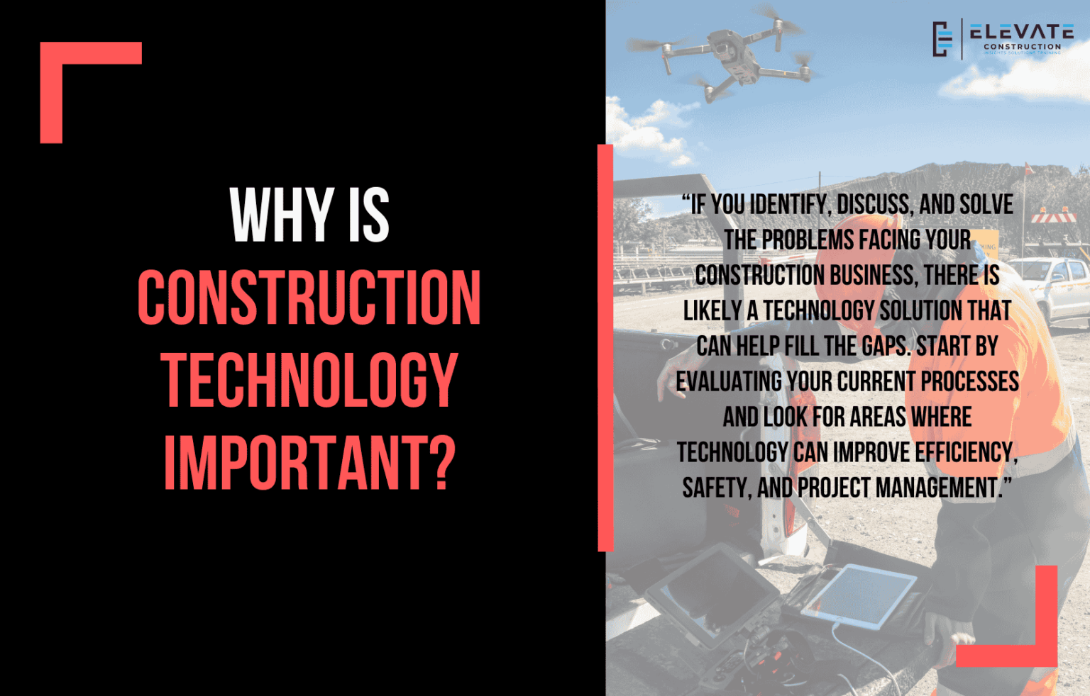 Why Is Construction Technology Important? - Elevate Constructionist