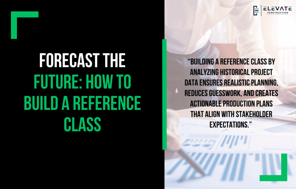 Forecast The Future: How To Build A Reference Class - Elevate ...