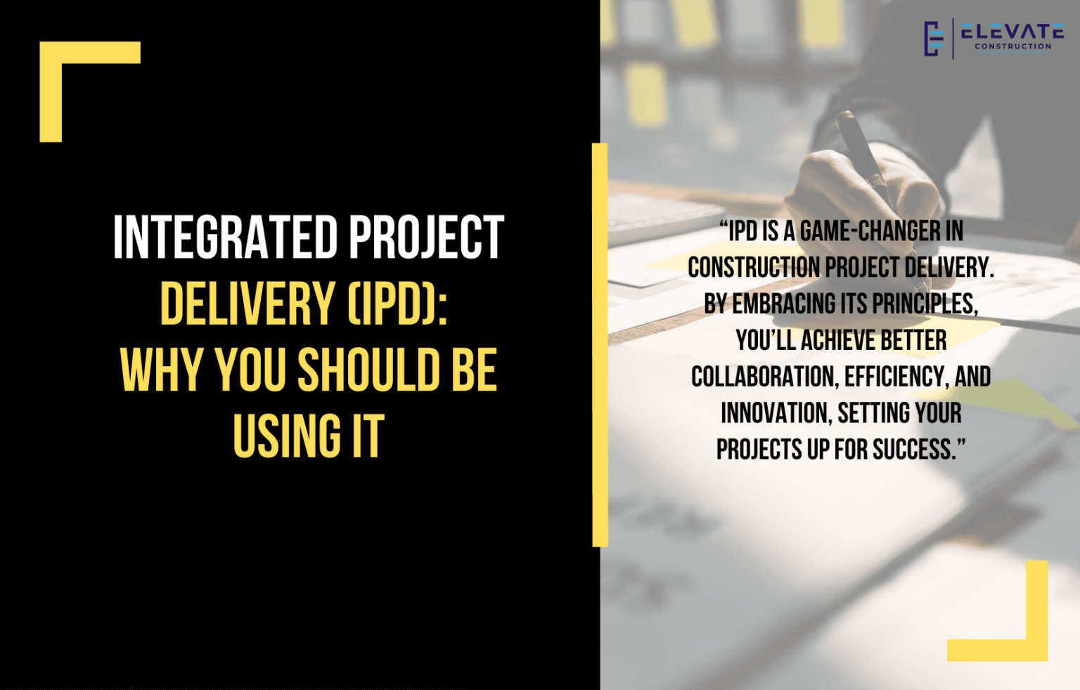 Integrated Project Delivery (IPD): Why You Should Be Using It - Elevate ...