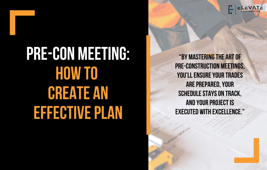 Pre-Con Meeting: How To Create An Effective Plan - Elevate Constructionist