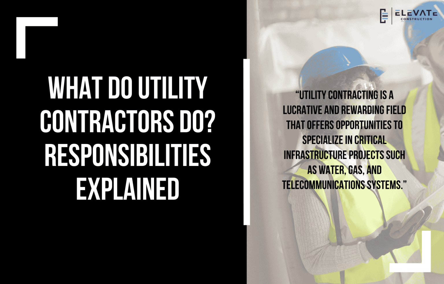 What Do Utility Contractors Do? Responsibilities Explained - Elevate ...