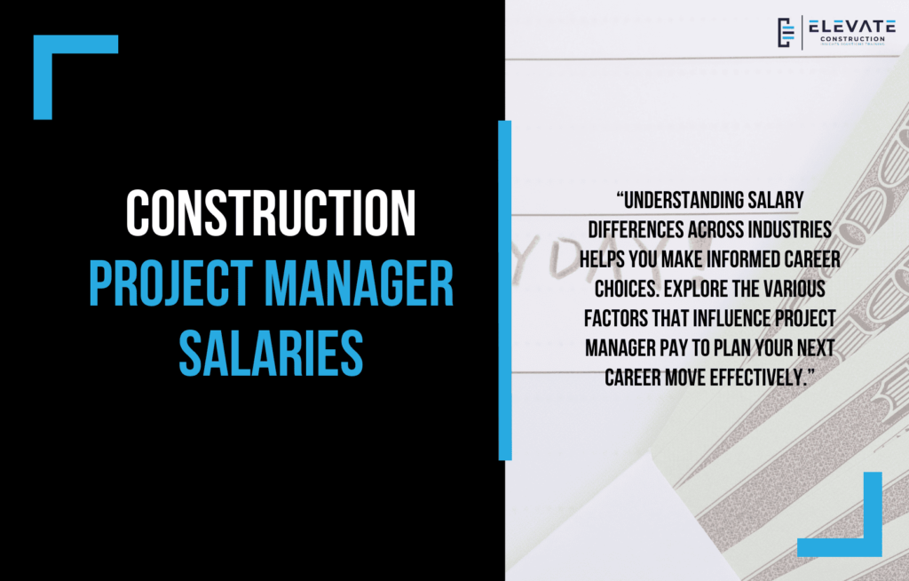 Construction Project Manager Salaries - Elevate Constructionist