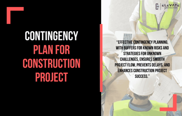 Contingency Plan For Construction Project - Elevate Constructionist