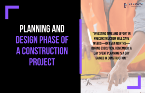 Planning And Design Phase Of A Construction Project - Elevate ...