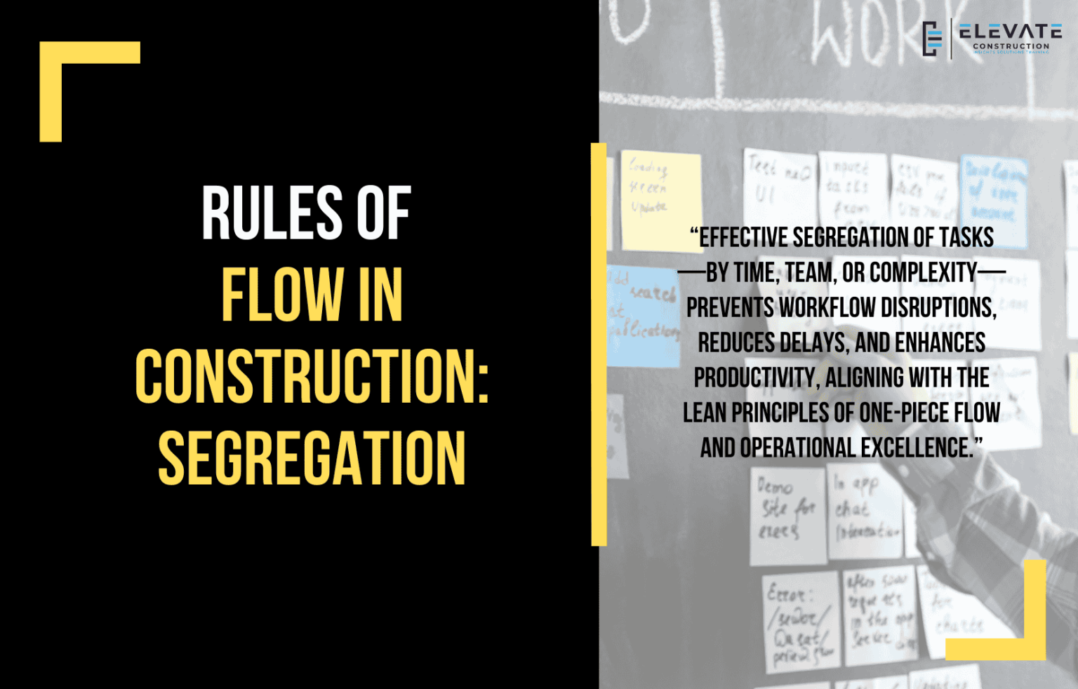 Rules Of Flow In Construction: Segregation - Elevate Constructionist