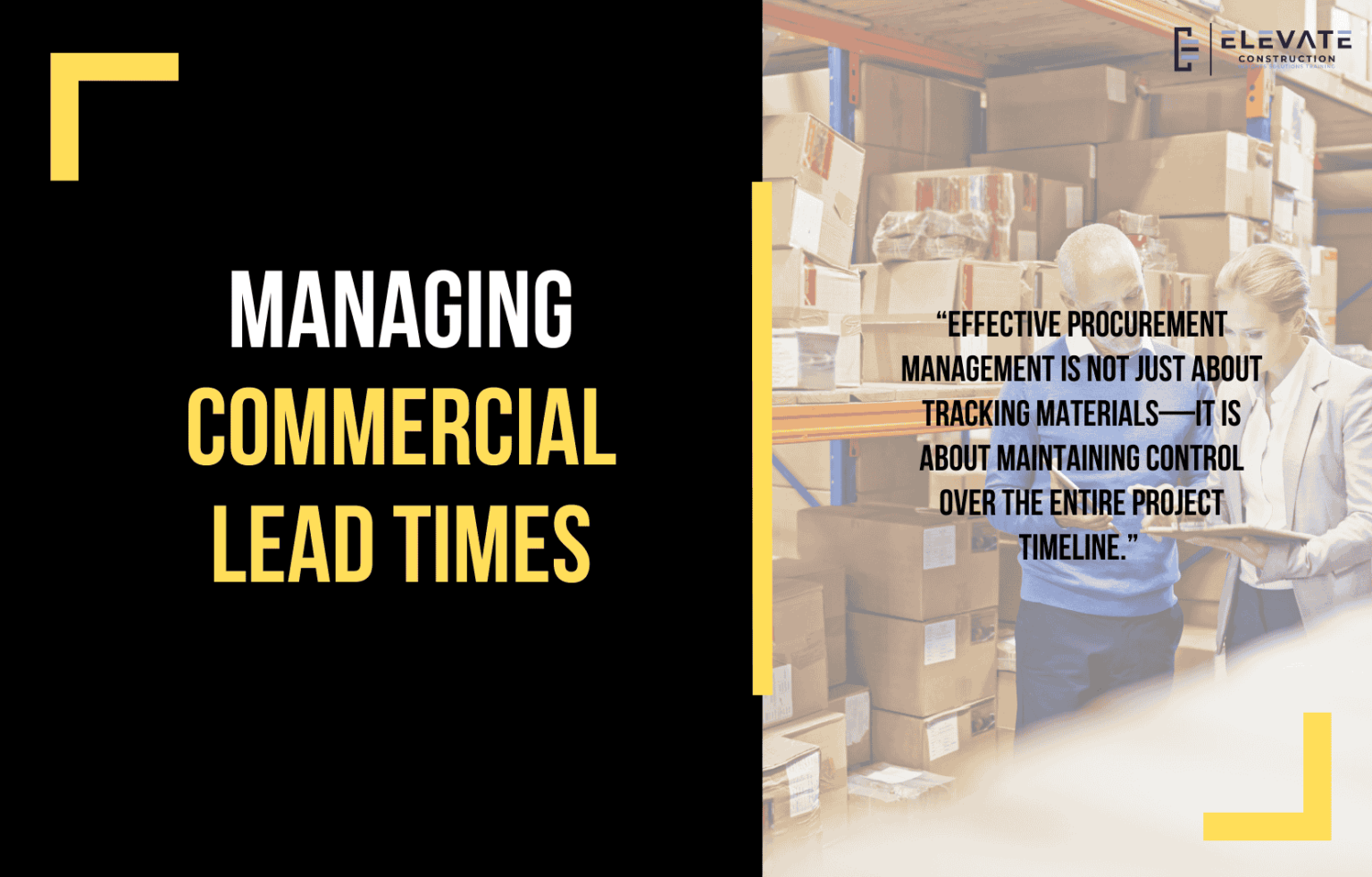 Managing Commercial Lead Times - Elevate Constructionist