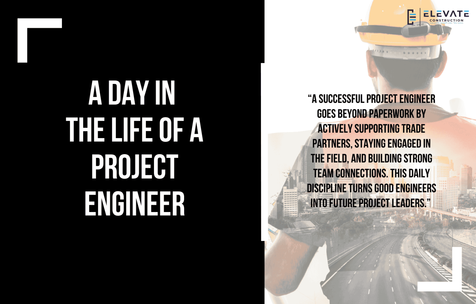 A Day In The Life Of A Project Engineer - Elevate Constructionist