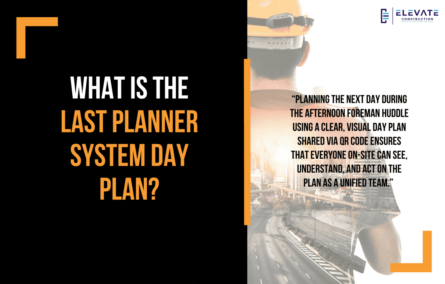 What Is The Last Planner System Day Plan? - Elevate Constructionist