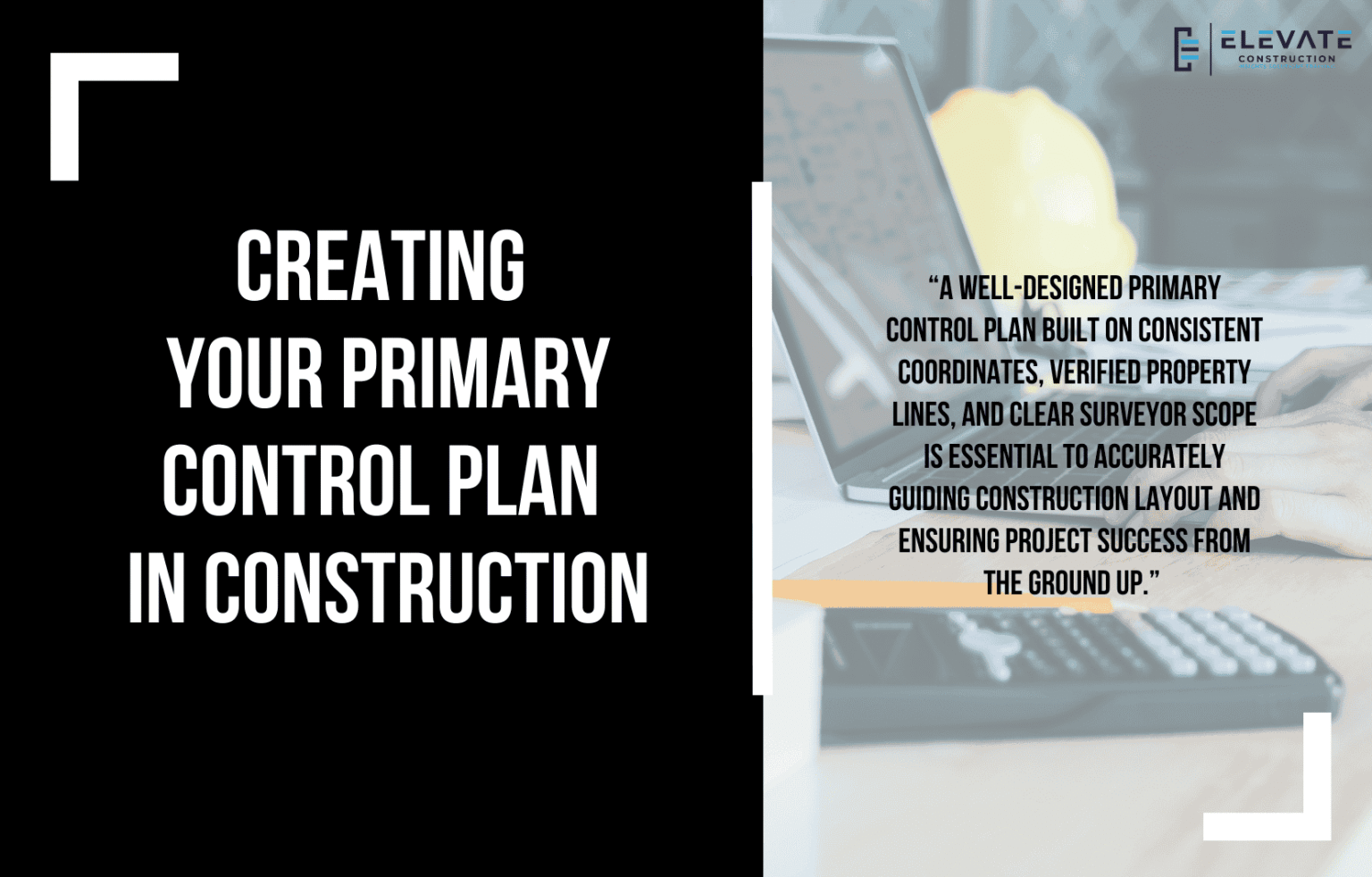 Creating Your Primary Control Plan In Construction - Elevate Constructionist