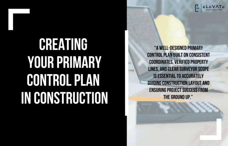 Creating Your Primary Control Plan In Construction - Elevate Constructionist