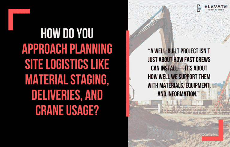 How Do You Approach Planning Site Logistics Like Material Staging ...