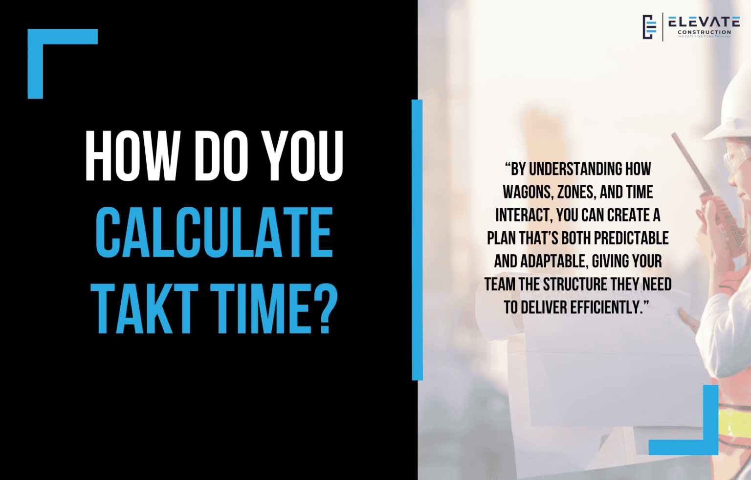 How Do You Calculate Takt Time? - Elevate Constructionist
