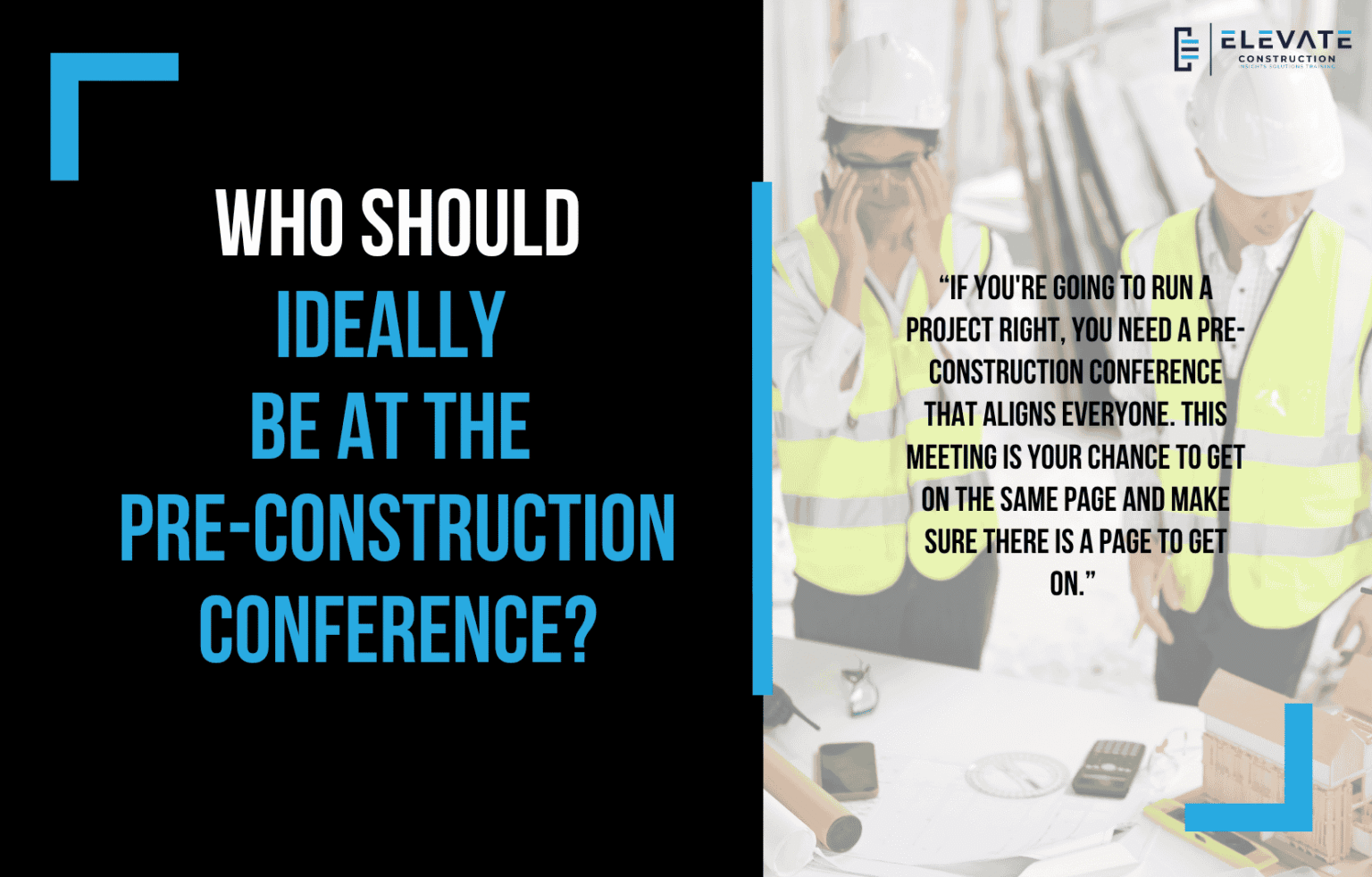 Who Should Ideally Be At The Pre-Construction Conference? - Elevate ...