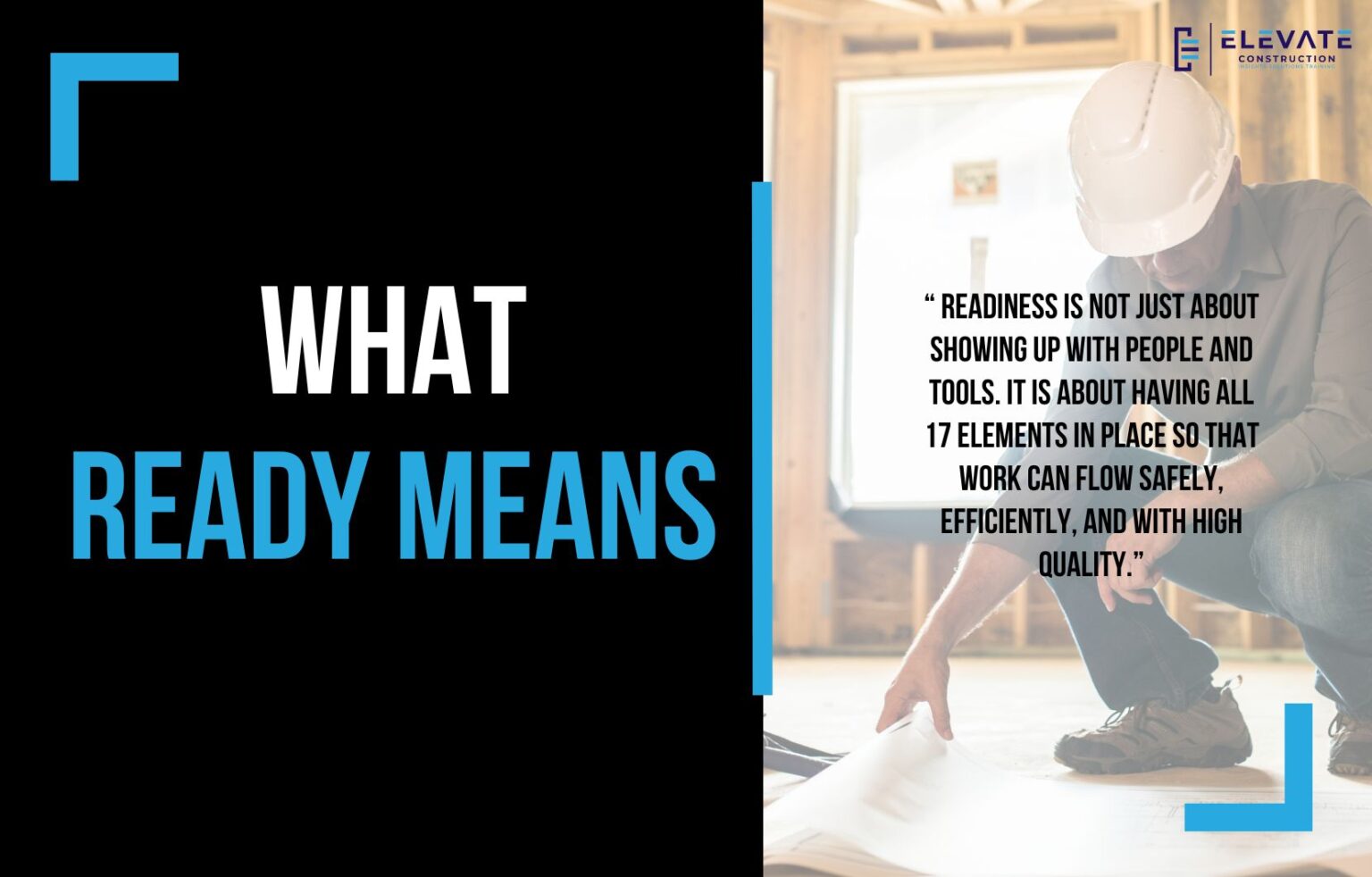 What Ready Means - Elevate Constructionist