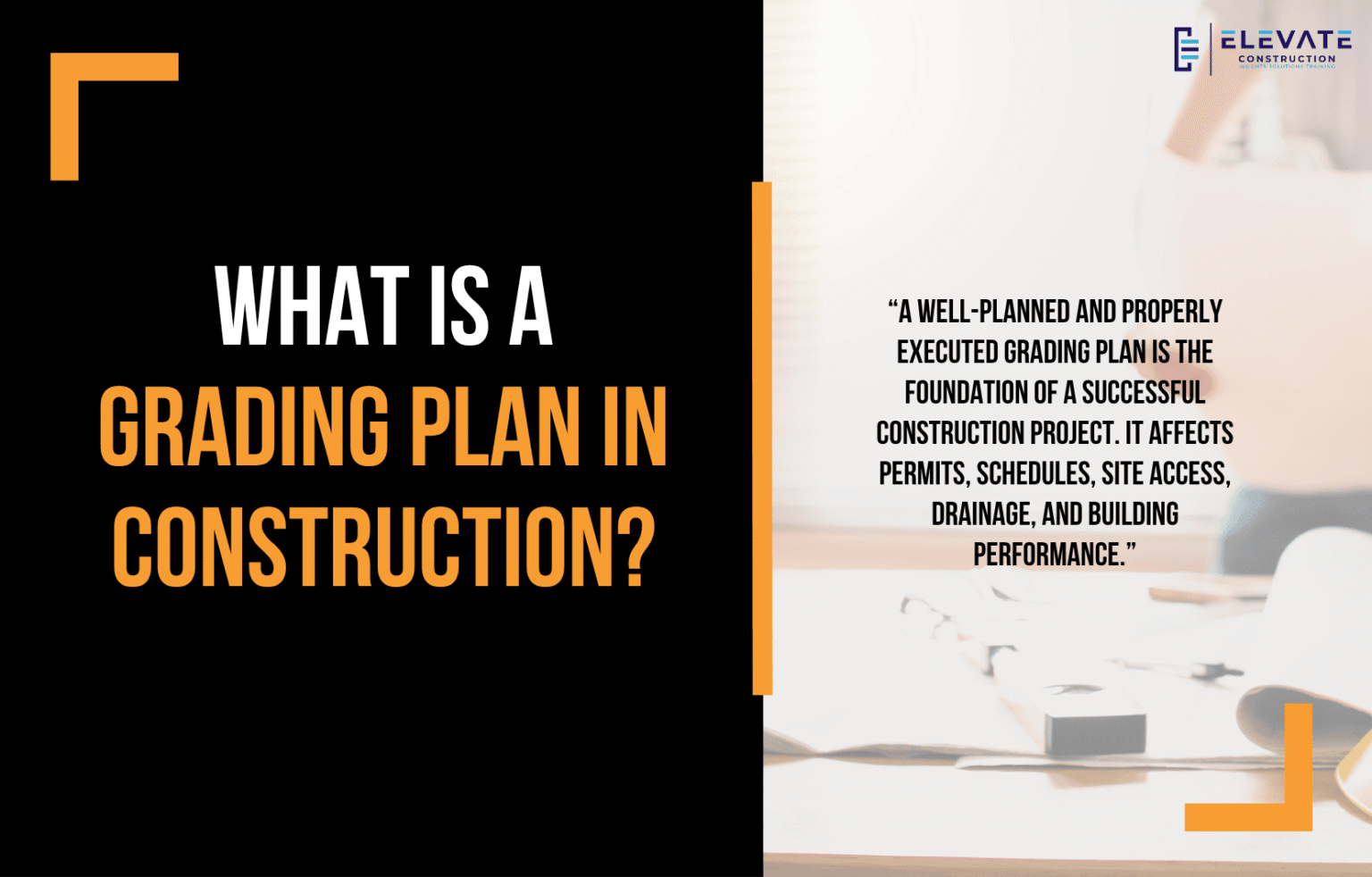 What Is A Grading Plan In Construction? - Elevate Constructionist