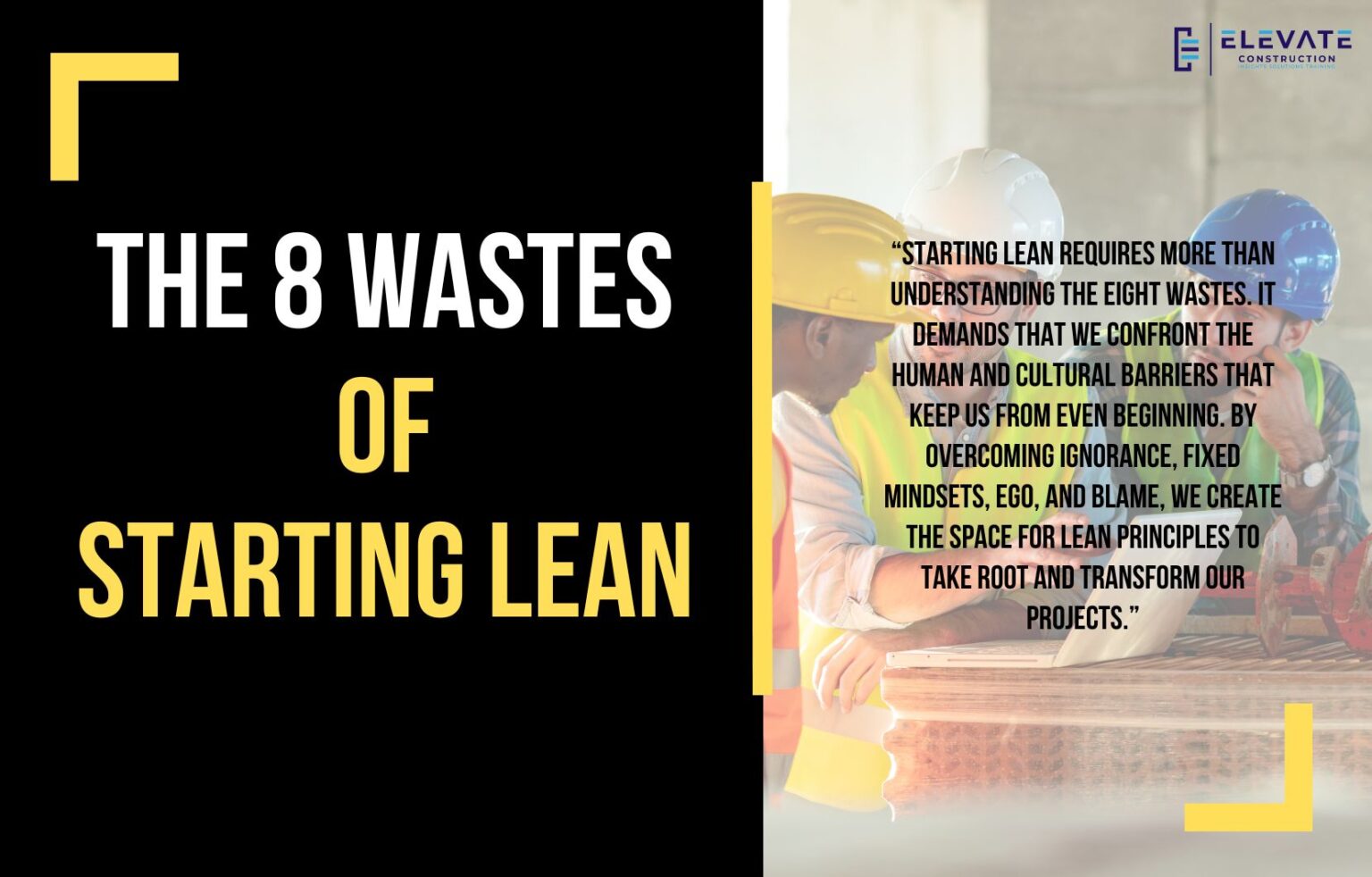 The 8 Wastes of Starting Lean - Elevate Constructionist